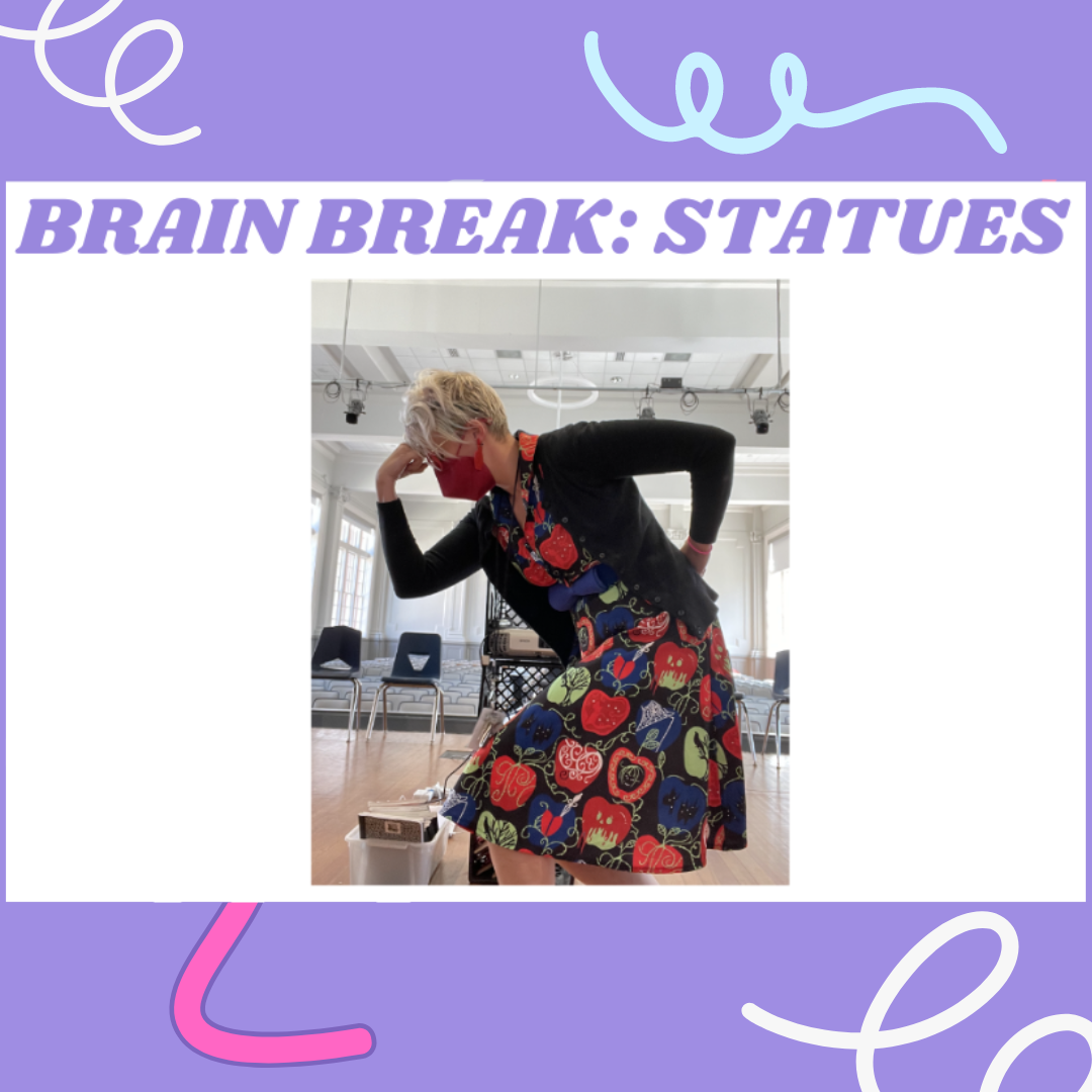 Brain Break Part 28: Statues - La Maestra Loca